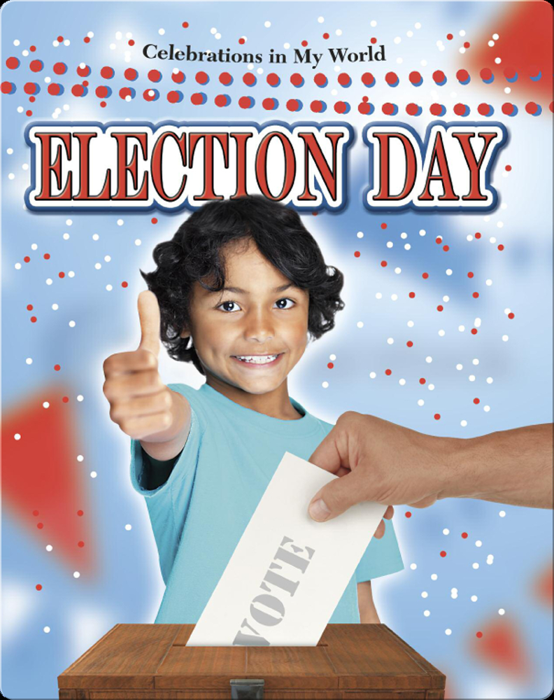 Election Day Book by Lynn Peppas | Epic