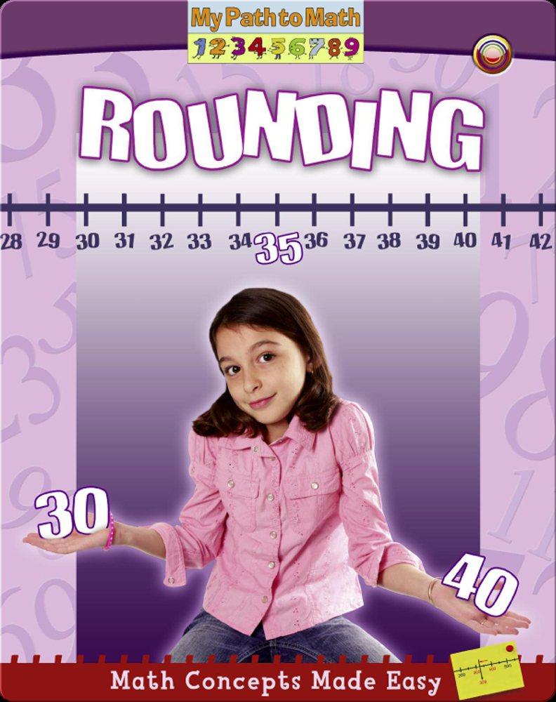 Math Concepts Made Easy: Rounding Book by Marsha Arvoy, Dorianne Nardi ...