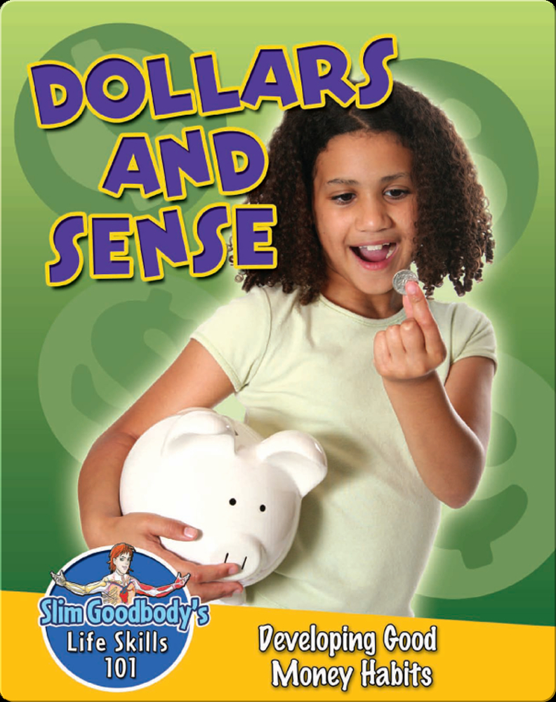 Dollars and Sense: Developing Good Money Habits Book by John Burstein ...