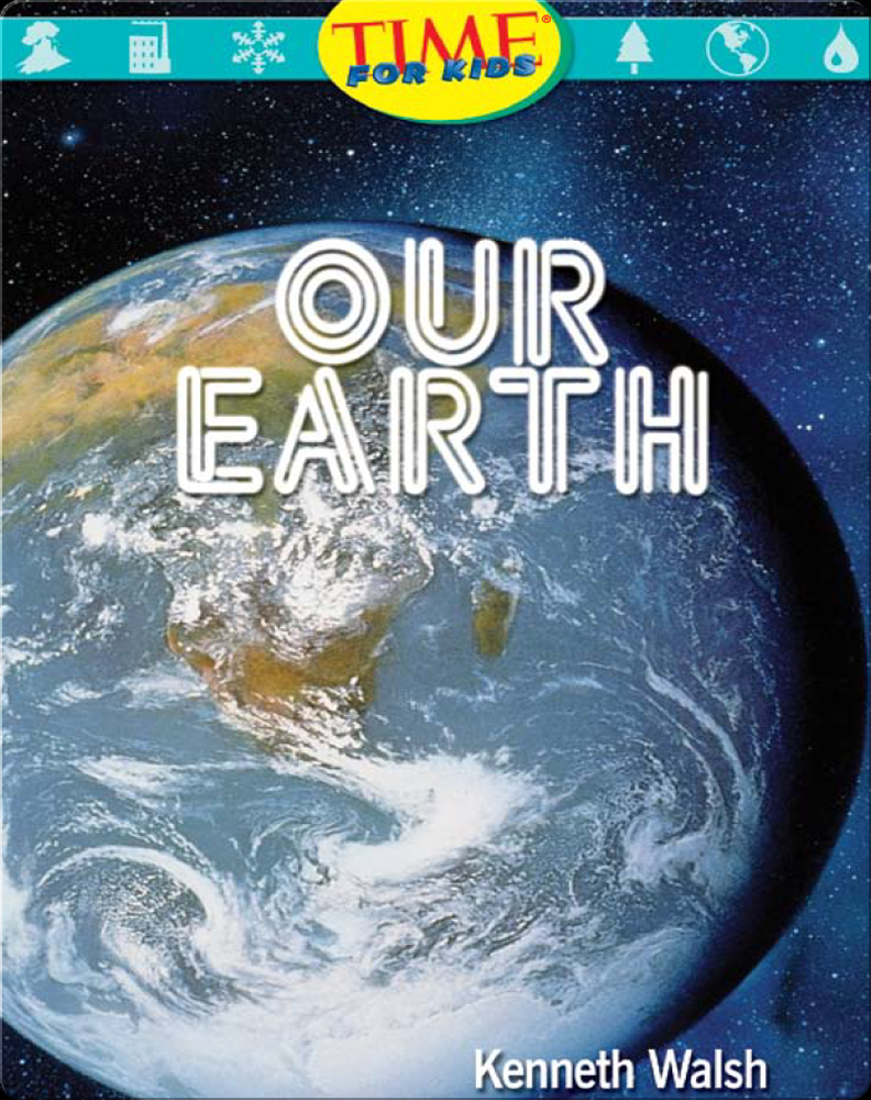 Our Earth Book by Kenneth Walsh | Epic