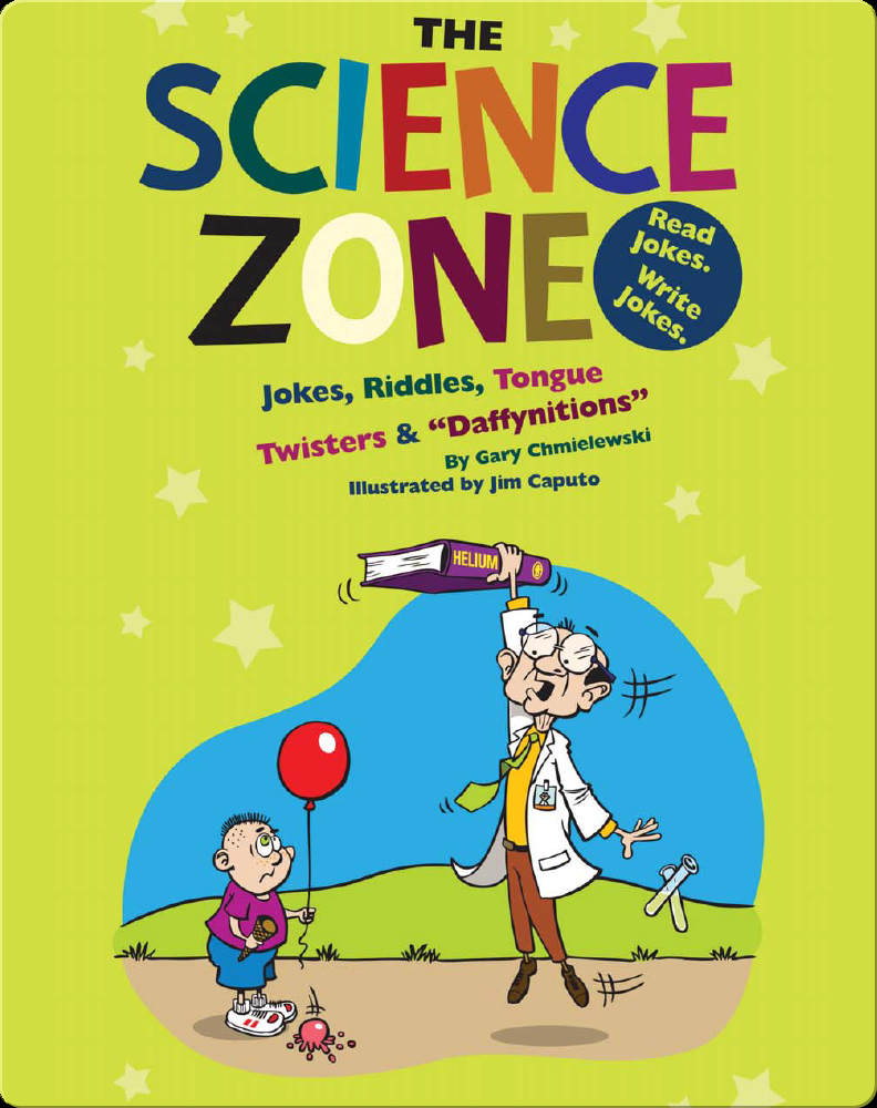 The Science Zone Book by Gary Chmielewski | Epic