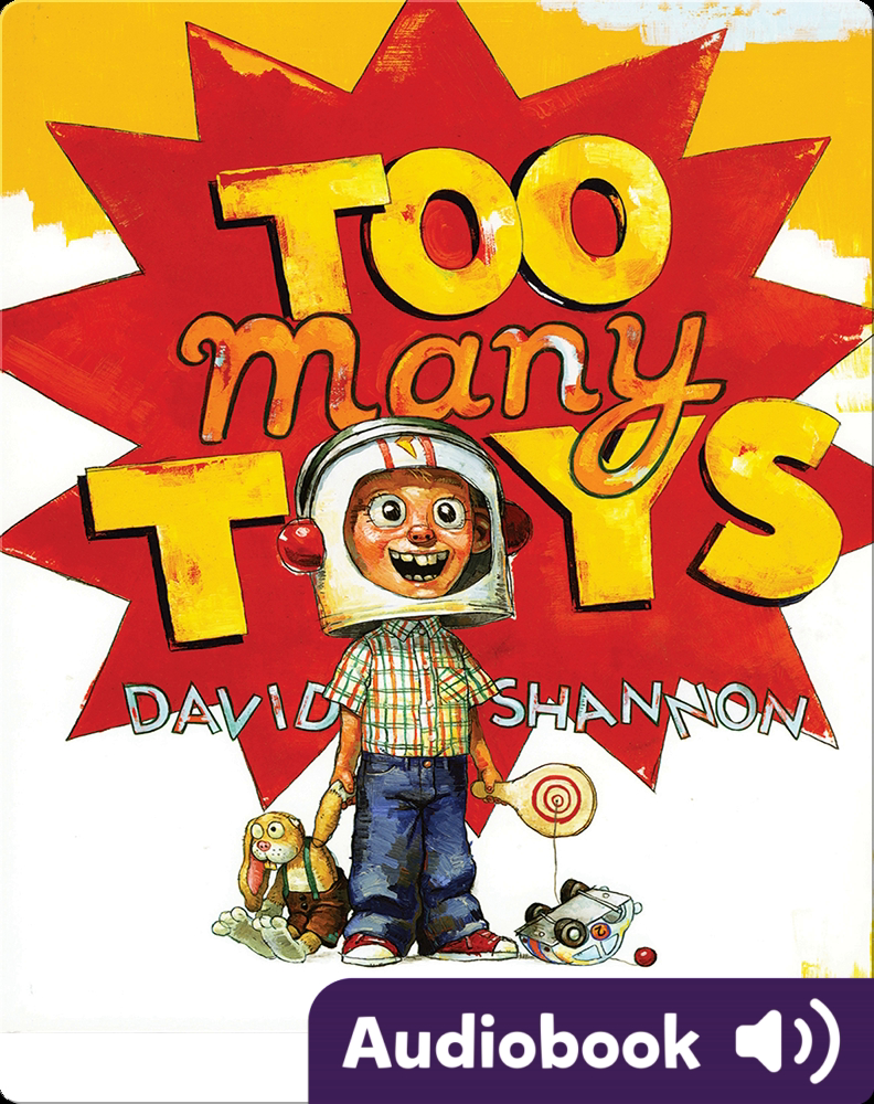 Too Many Toys Children's Audiobook by David Shannon | Explore this ...