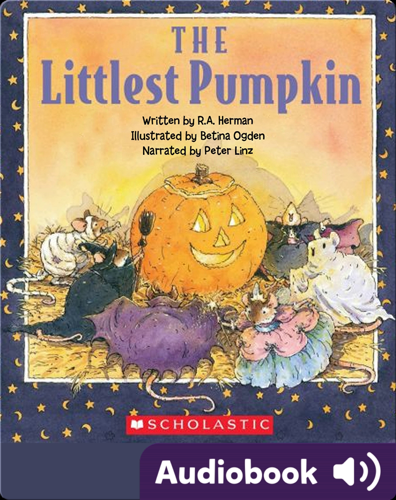 The Littlest Pumpkin Children's Audiobook by R.A. Herman | Explore this ...