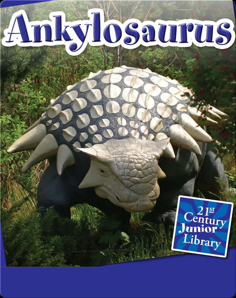 Ankylosaurus Book by Lucia Raatma | Epic