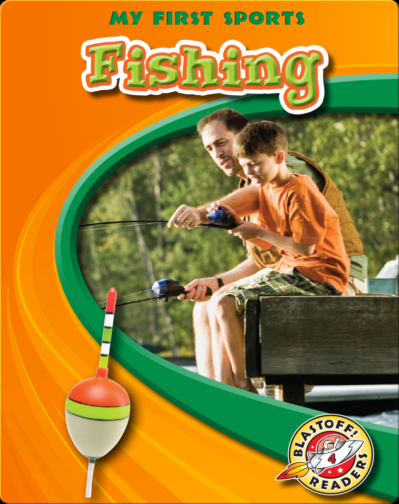 My First Sports: Fishing Book by Derek Zobel | Epic
