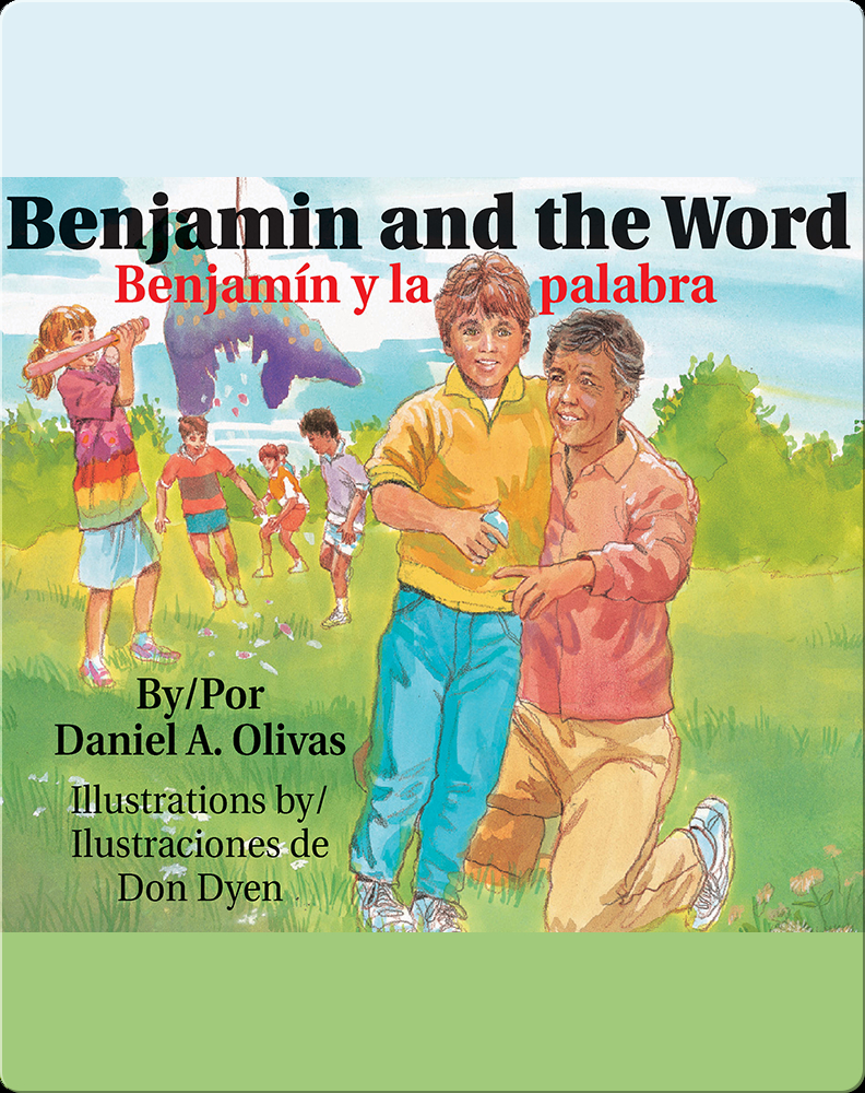 Benjamin and the Word / Benjamín y la palabra Book by Daniel A. Olivas ...