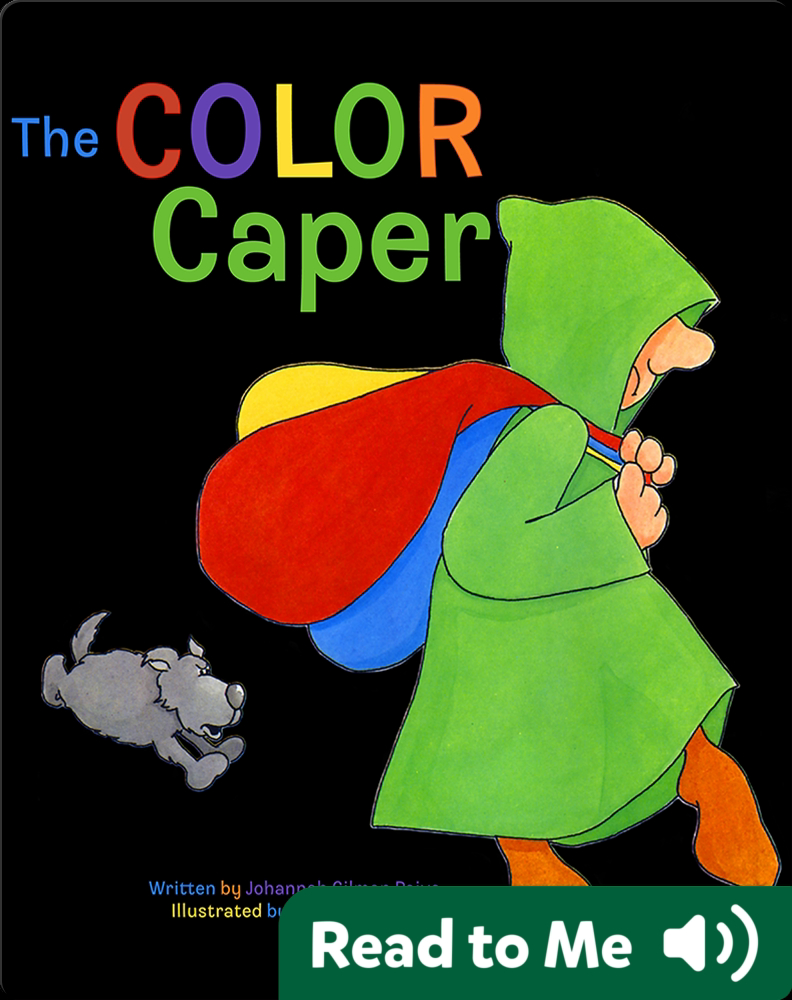 The Color Caper Book by Johannah Gilman Paiva | Epic
