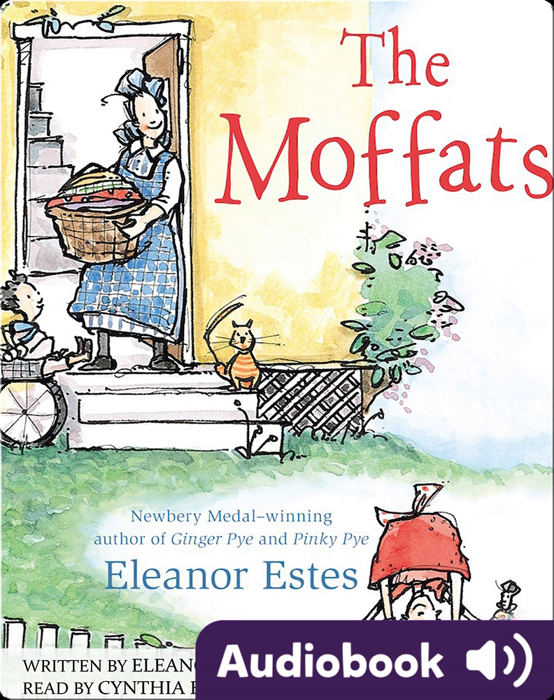 The Moffats Children's Audiobook by Eleanor Estes | Explore this ...