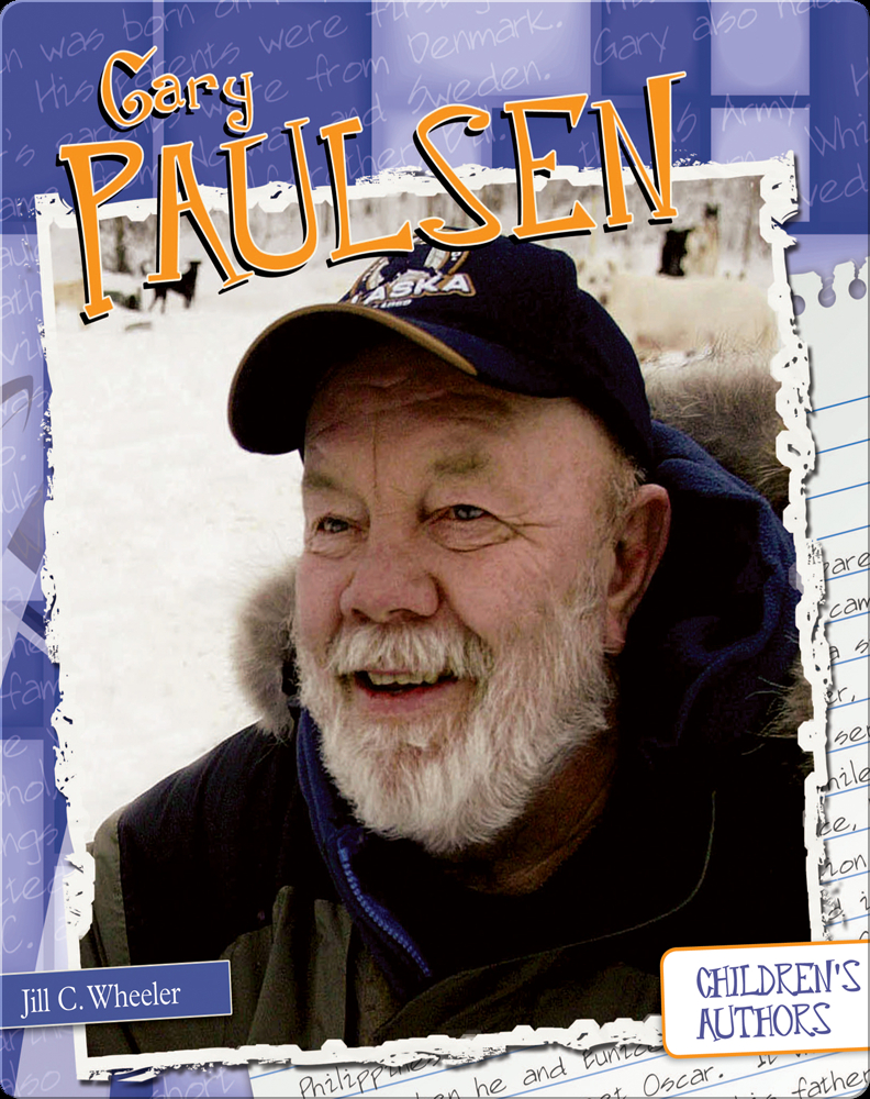 Gary Paulsen Book by Jill C. Wheeler | Epic