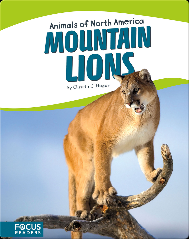 Mountain Lions Book by Christa C. Hogan | Epic