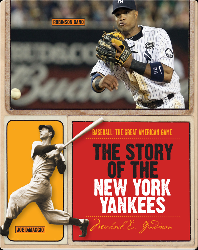 The Story of New York Yankees Book by Michael E. Goodman | Epic