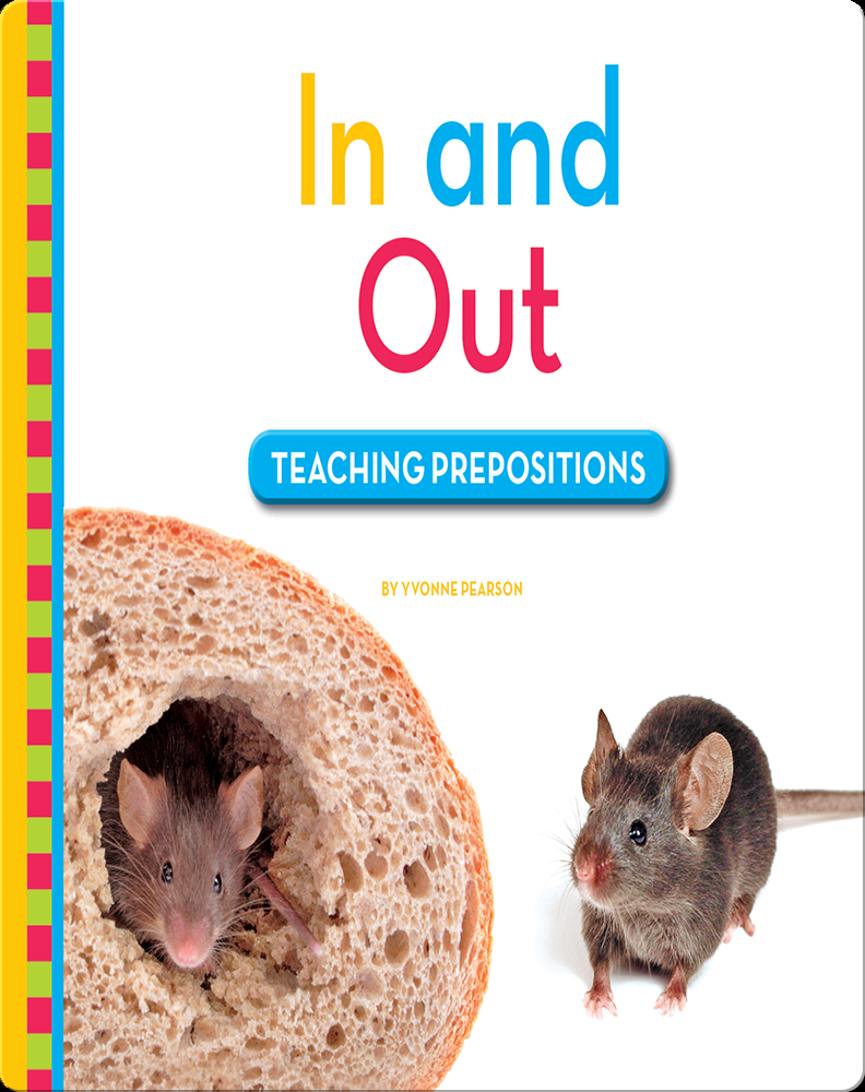 In and Out: Teaching Prepositions Book by Yvonne Pearson | Epic