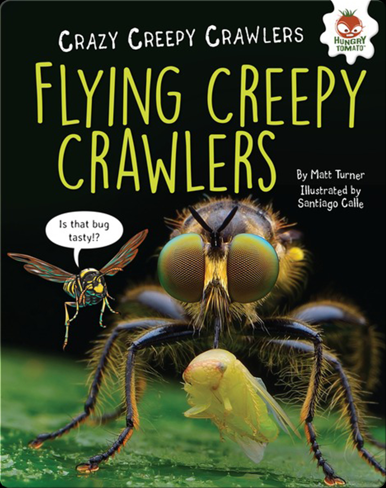 Flying Creepy Crawlers Book by Matt Turner | Epic