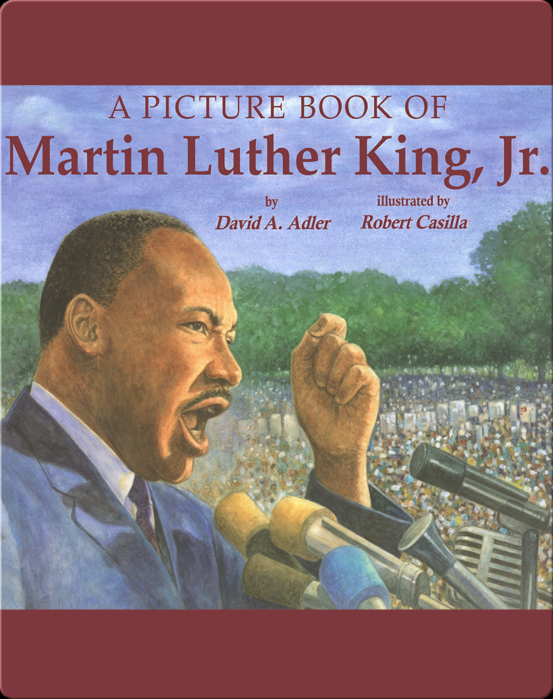 A Picture Book of Martin Luther King, Jr. Book by David A. Adler | Epic