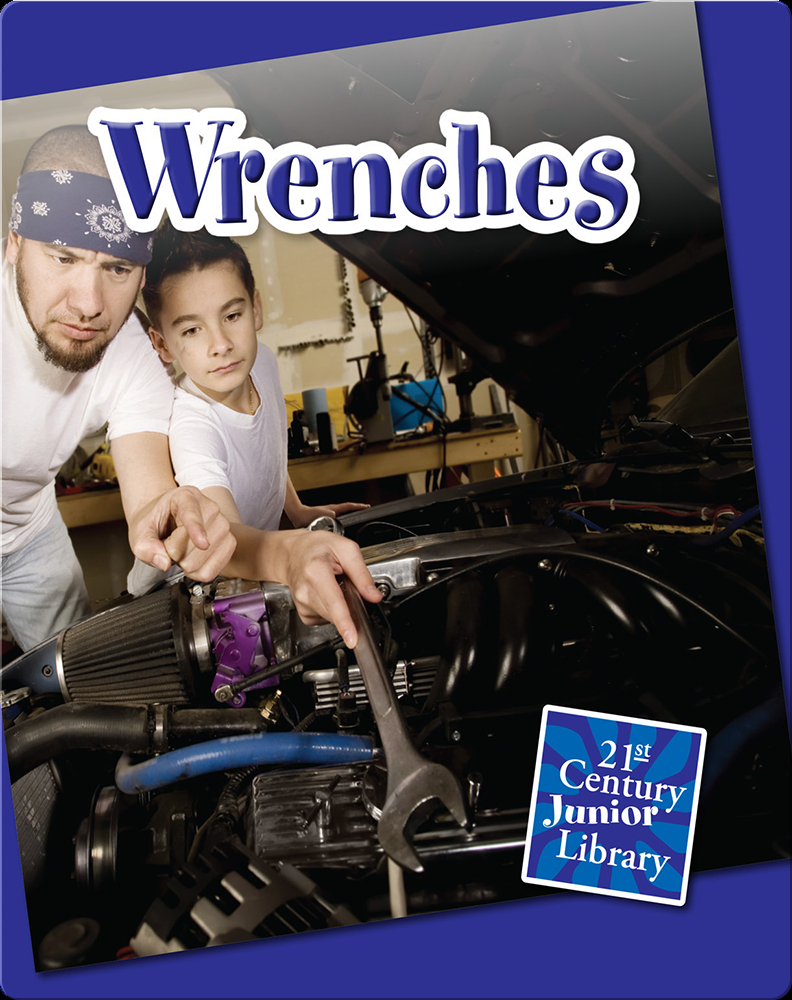 Wrenches Book by Josh Gregory | Epic