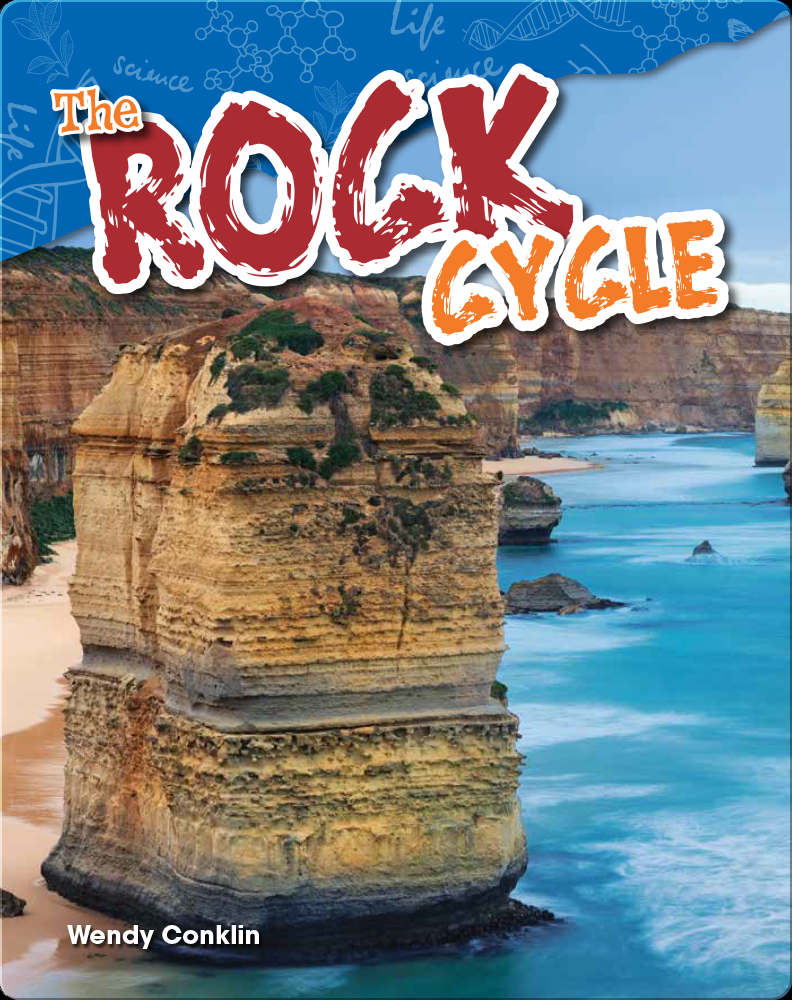 The Rock Cycle Book by Wendy Conklin | Epic