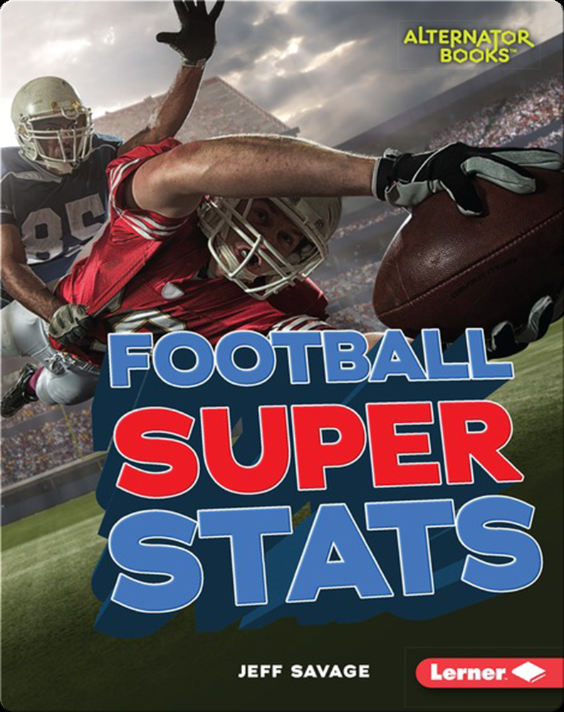 Football Super Stats Book by Jeff Savage | Epic