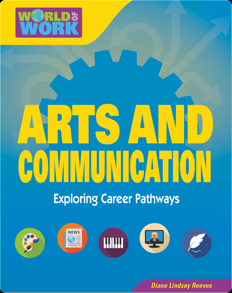 Arts & Communication: Exploring Career Pathways Book by Diane Lindsey ...