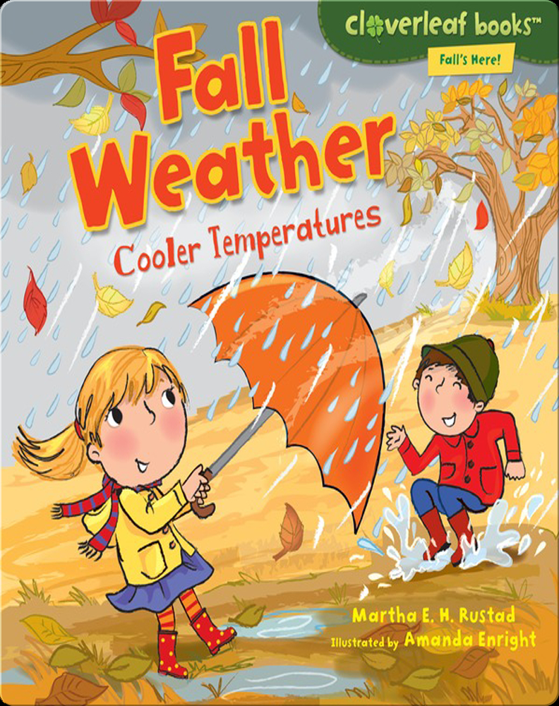 Fall Weather: Cooler Temperatures Book by Martha E. H. Rustad | Epic