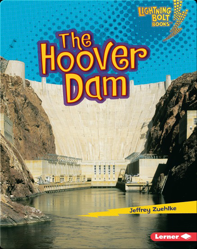 The Hoover Dam Book by Jeffrey Zuehlke | Epic