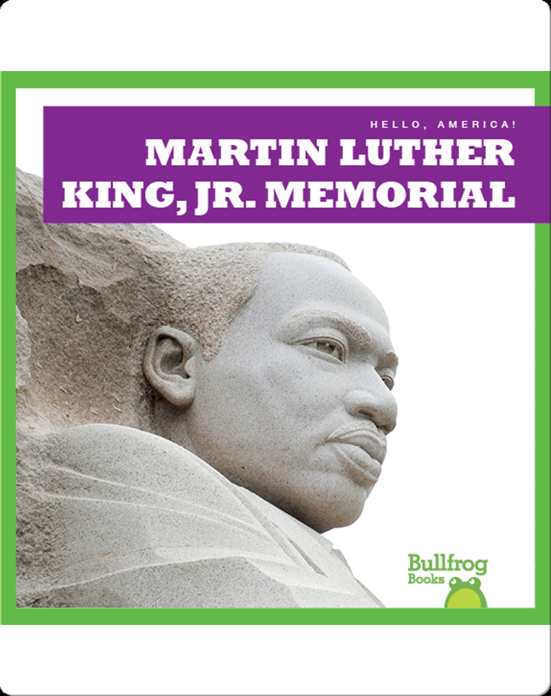 Hello, America!: Martin Luther King, Jr. Memorial Book by Katherine ...