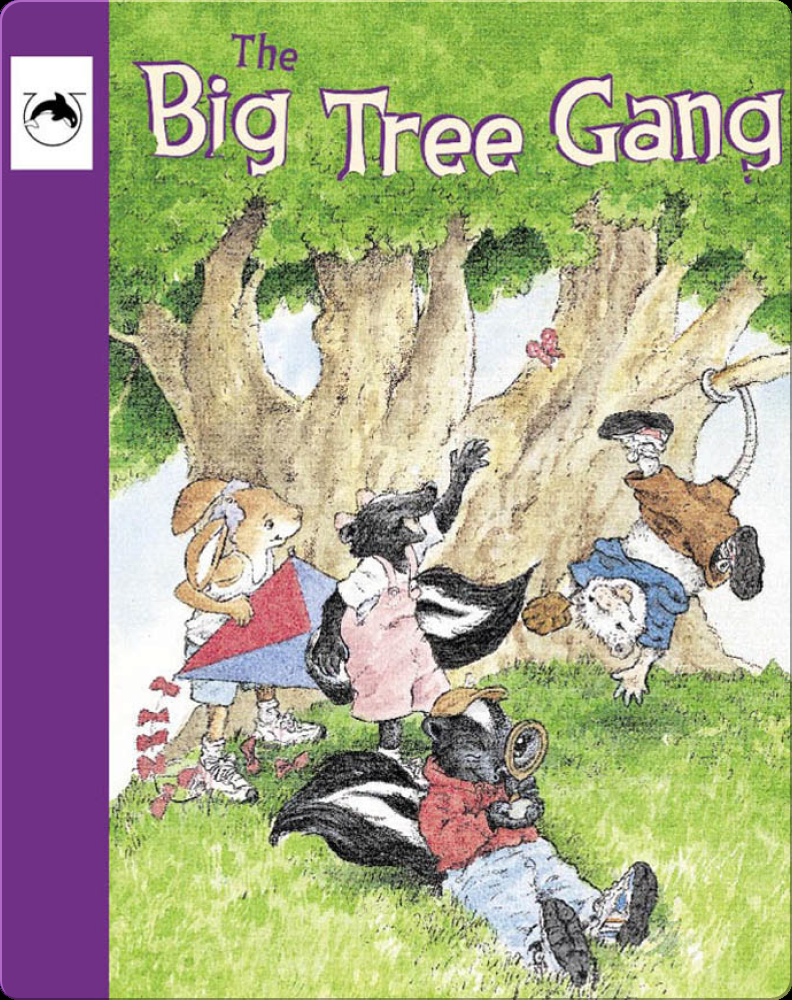 The Big Tree Gang Book by Jo Ellen Bogart | Epic