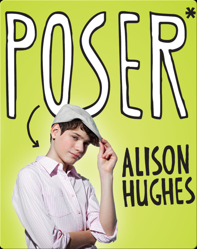 Poser Book by Alison Hughes | Epic