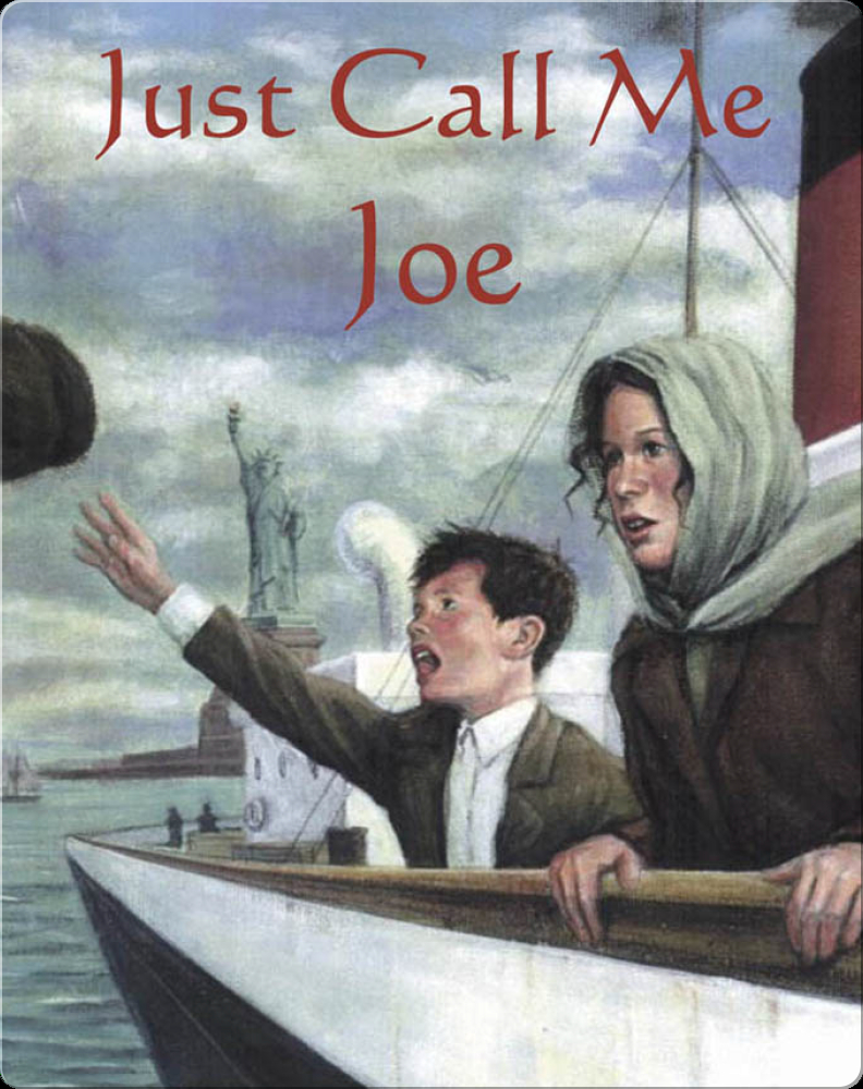 Just Call Me Joe Book by Frieda Wishinsky | Epic