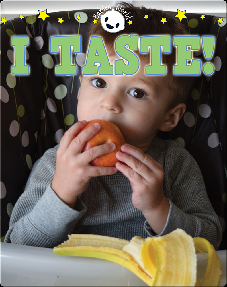 I Taste! Book by Rhea Wallace | Epic