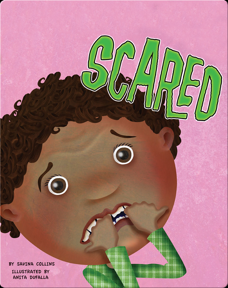 Scared Book by Savina Collins | Epic