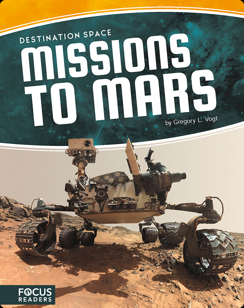 Missions to Mars Book by Gregory L. Vogt | Epic