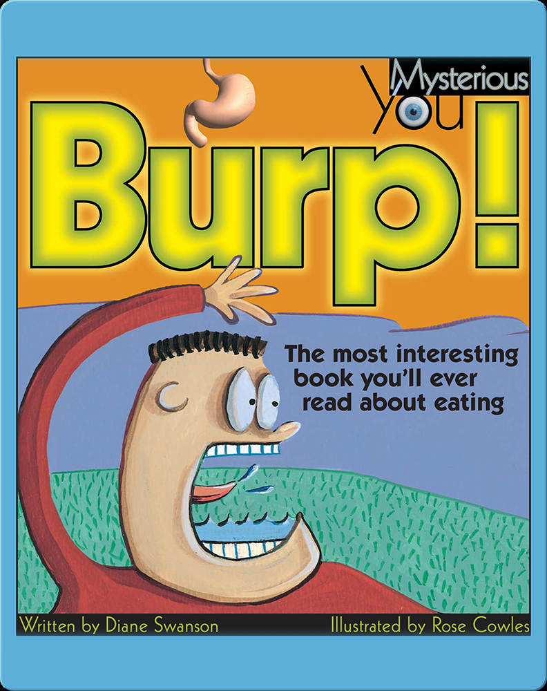 Burp! Book by Diane Swanson | Epic