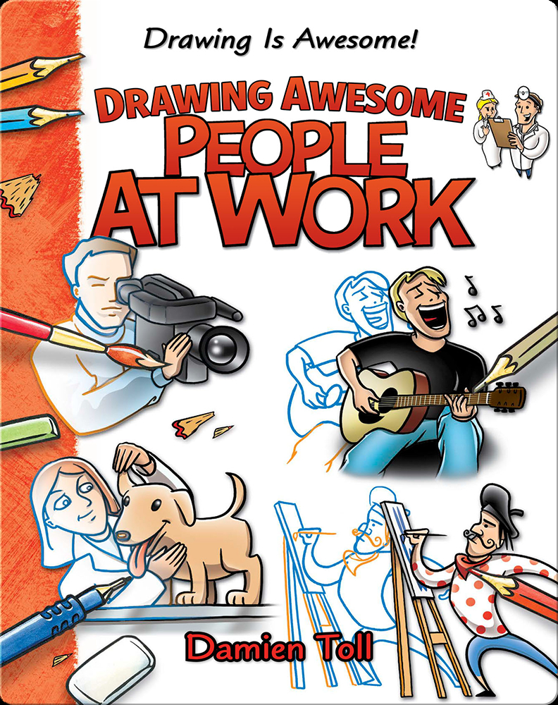 Drawing Awesome People at Work Book by Damien Toll | Epic