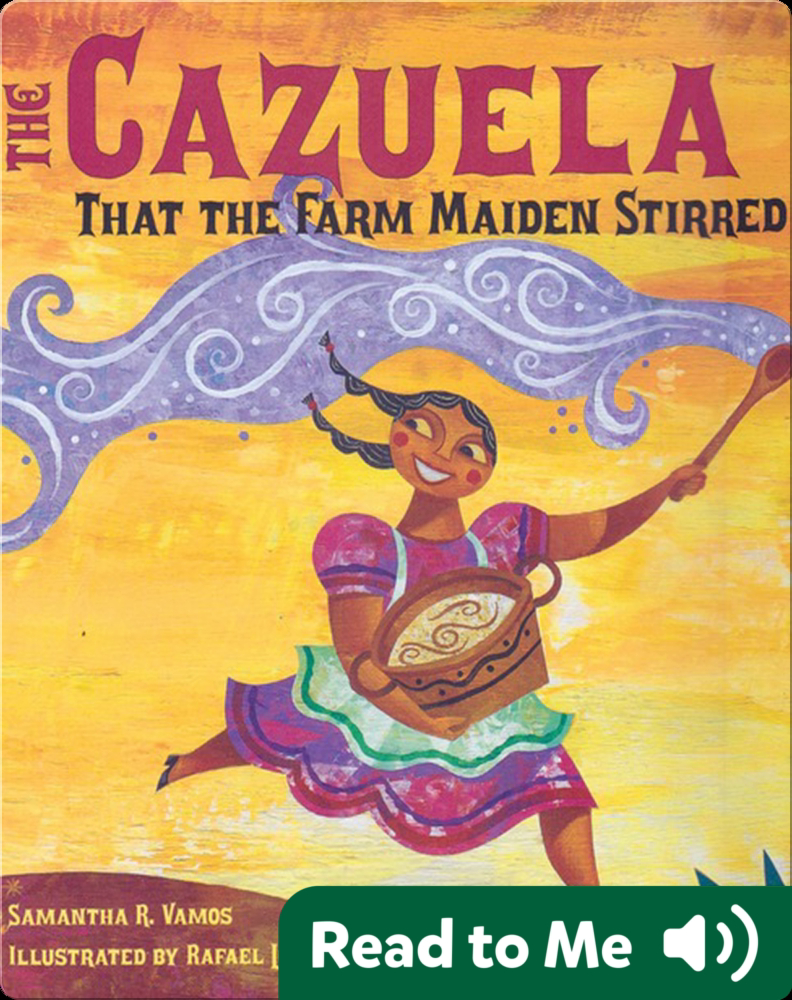 The Cazuela That the Farm Maiden Stirred Book by Samantha R. Vamos | Epic