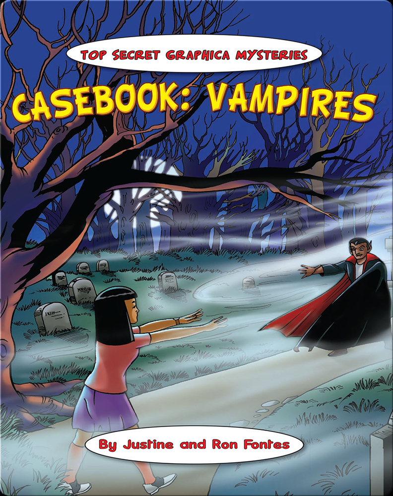 Casebook: Vampires Book by Justine Fontes, Ron Fontes | Epic