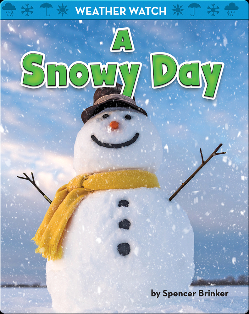 A Snowy Day Book by Spencer Brinker | Epic