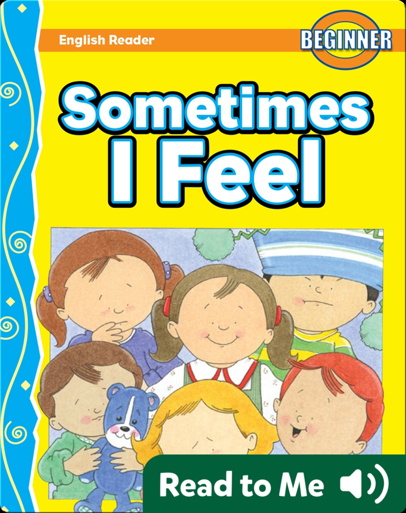 Sometimes I Feel Book by Kim Mitzo Thompson, Karen Mitzo Hilderbrand | Epic