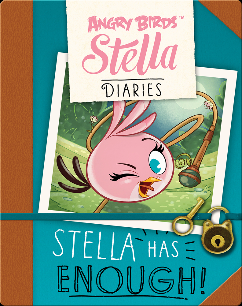 Angry Birds Stella: Stella Has Enough Book by Paula Noronen | Epic