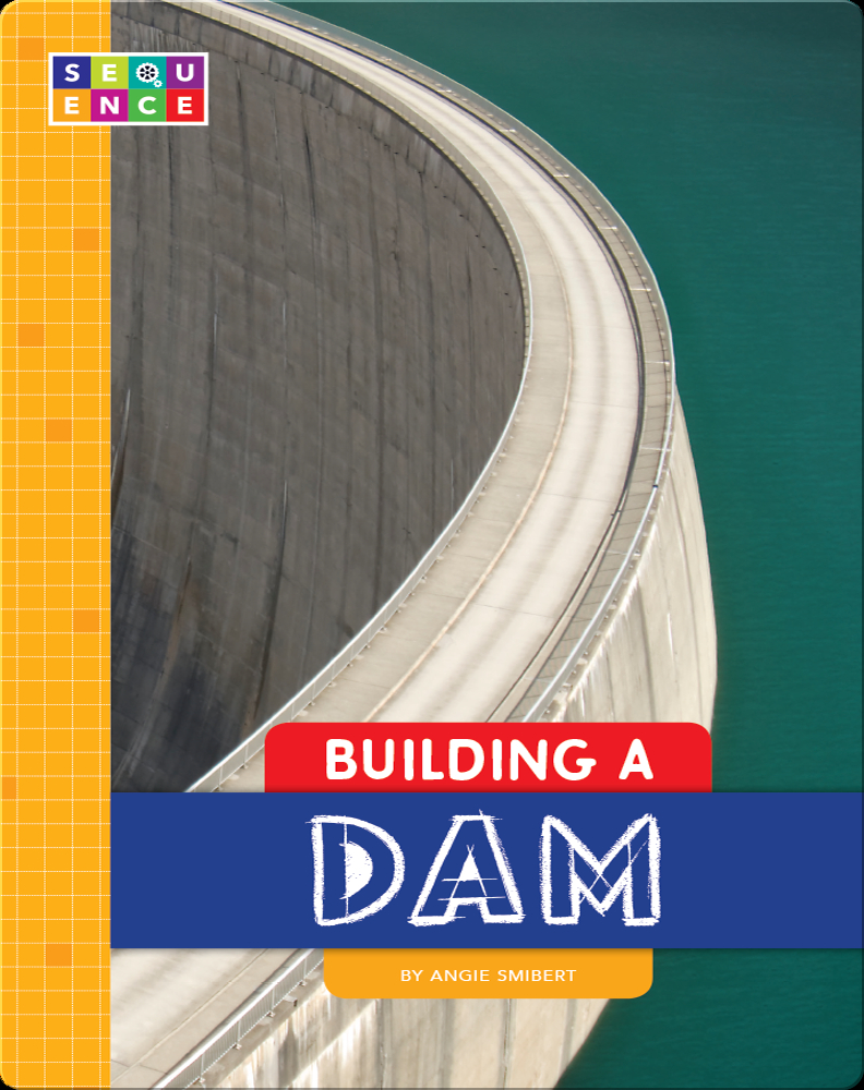 Building a Dam Book by Angie Smibert | Epic