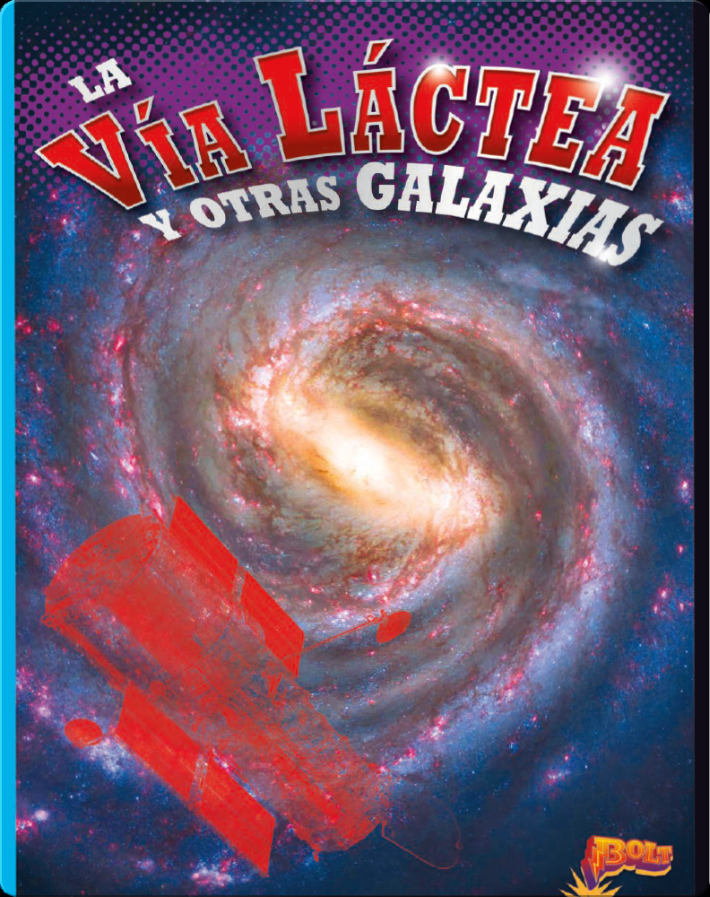 La Vía Láctea y otras Galaxias Book by Gail Terp | Epic