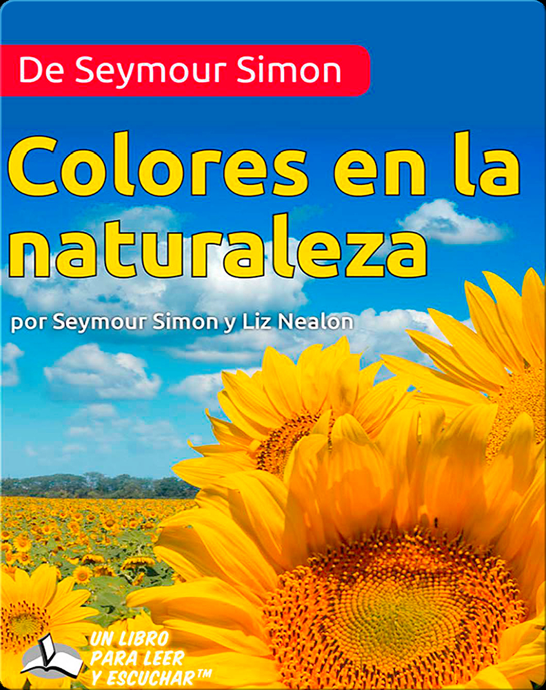 De Seymour Simon Colores en la naturaleza Book by Seymour Simon, Liz ...
