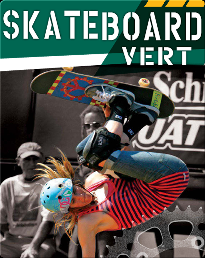 Skateboard Vert Book by Thomas Streissguth | Epic
