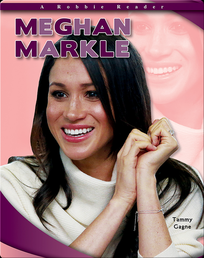 Meghan Markle Book by Tammy Gagne | Epic