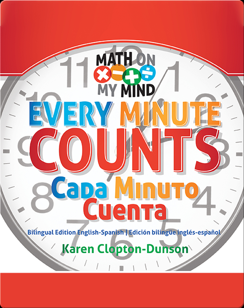 Every Minute Counts / Cada Minuto Cuenta Book by Morgan Brody | Epic