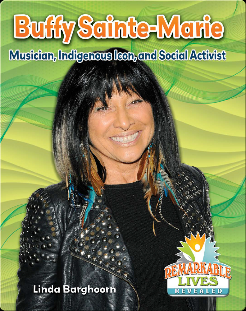 Buffy Sainte-Marie: Musician, Indigenous Icon, and Social Activist Book ...