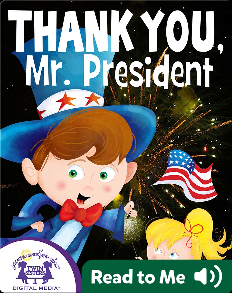 Thank You, Mr. President Book by Kim Mitzo Thompson, Karen Mitzo ...