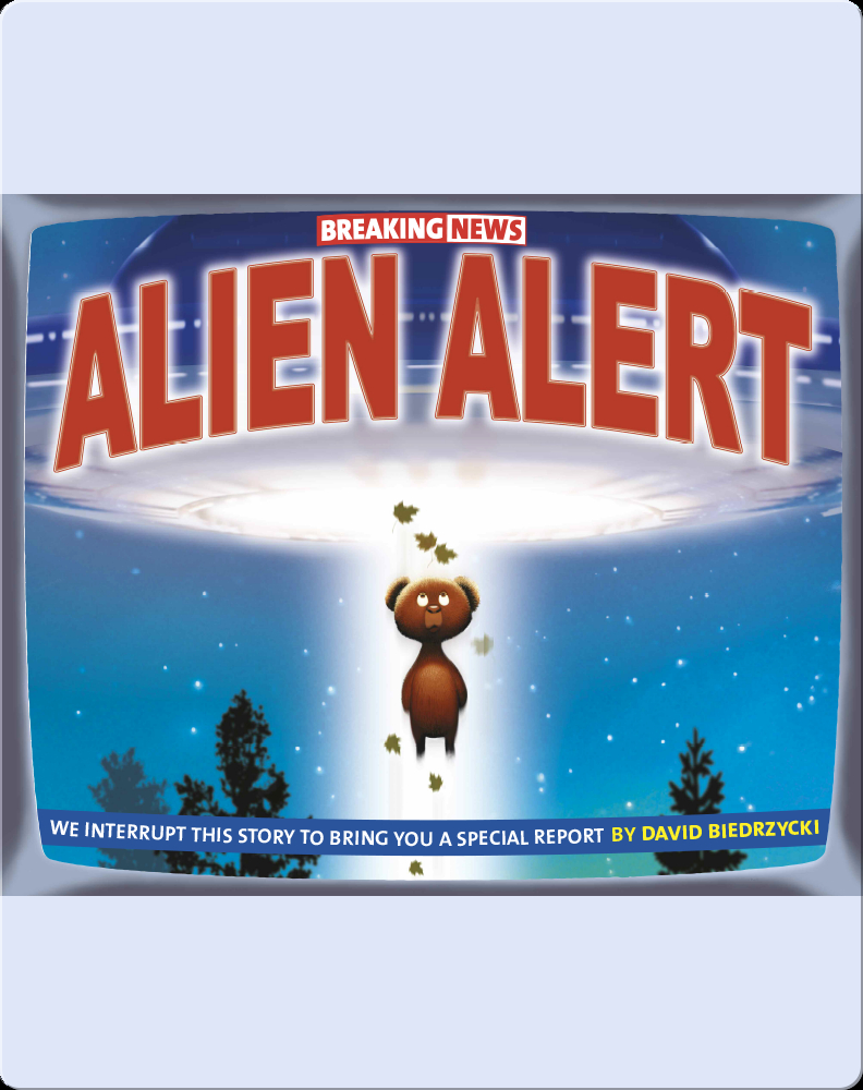Breaking News: Alien Alert Book by David Biedrzycki | Epic