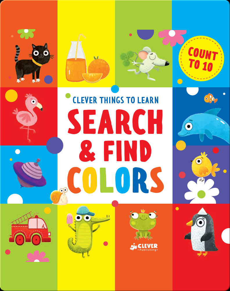 Search & Find Colors Book by Clever Publishing | Epic