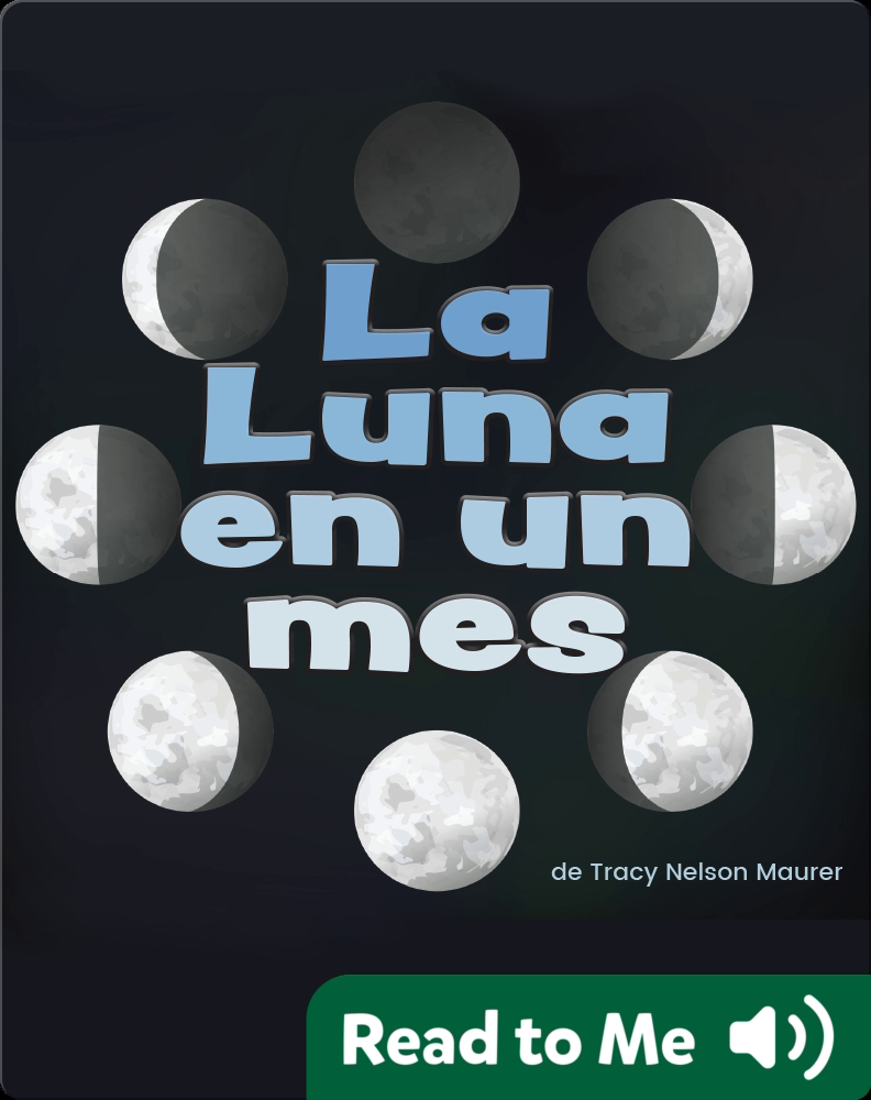 La Luna en un mes Book by Tracy Nelson Maurer | Epic