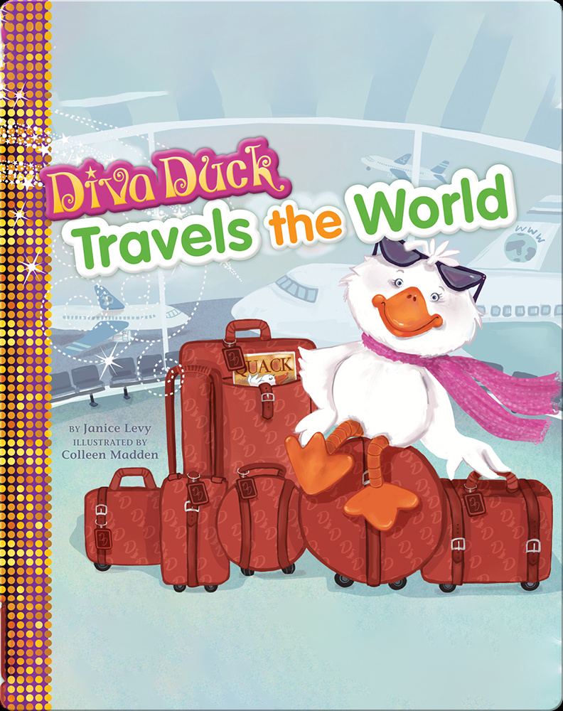 Diva Duck Travels the World Book by Janice Levy | Epic